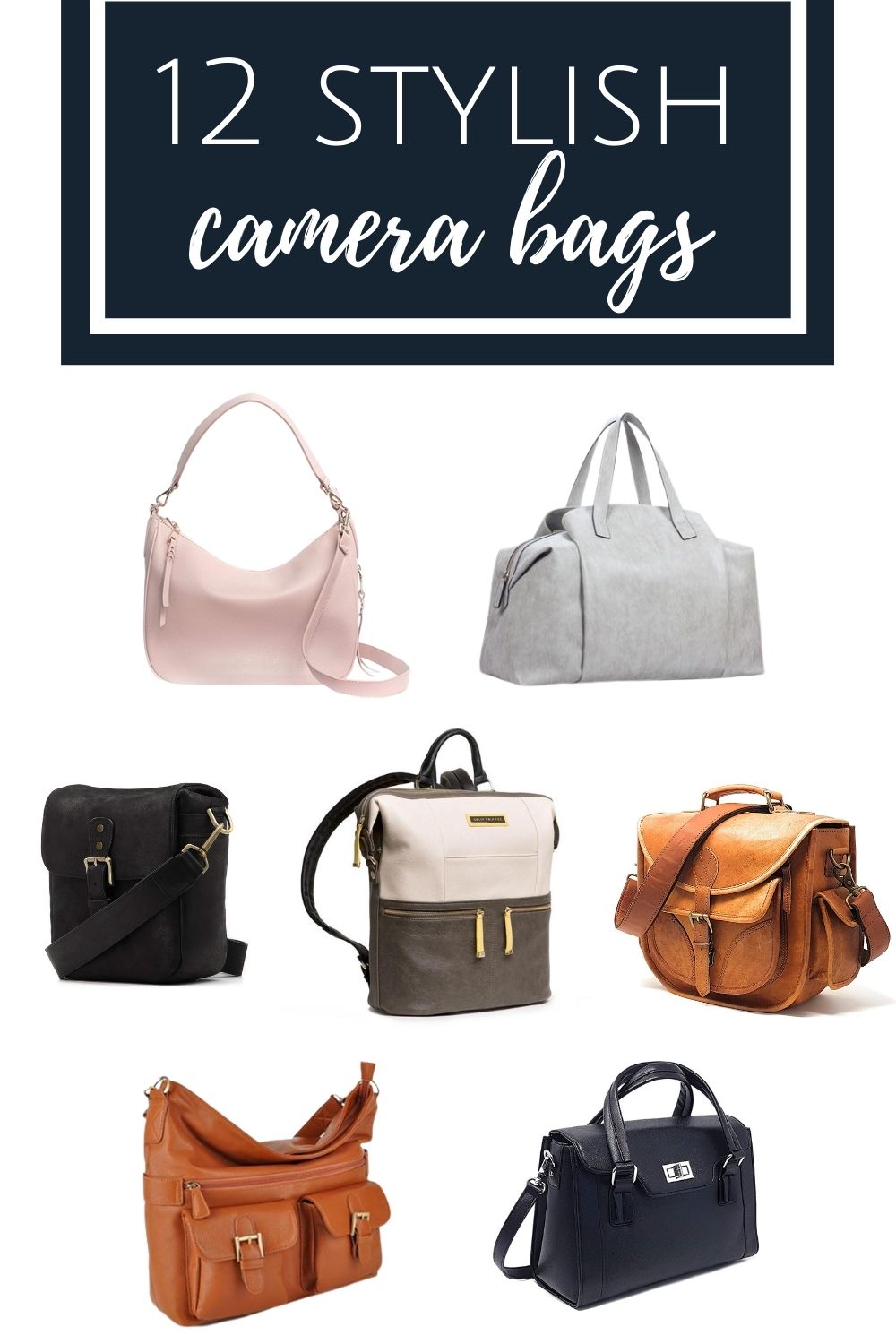 15 Stylish Camera Bags for Women - Snap Happy Mom